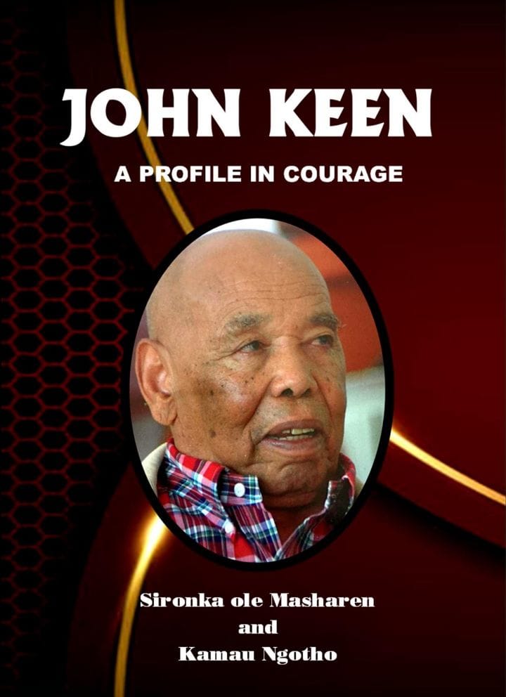 John Keen – “Profile In Courage” – Is A Must Read Story Of A Maa Rights ...